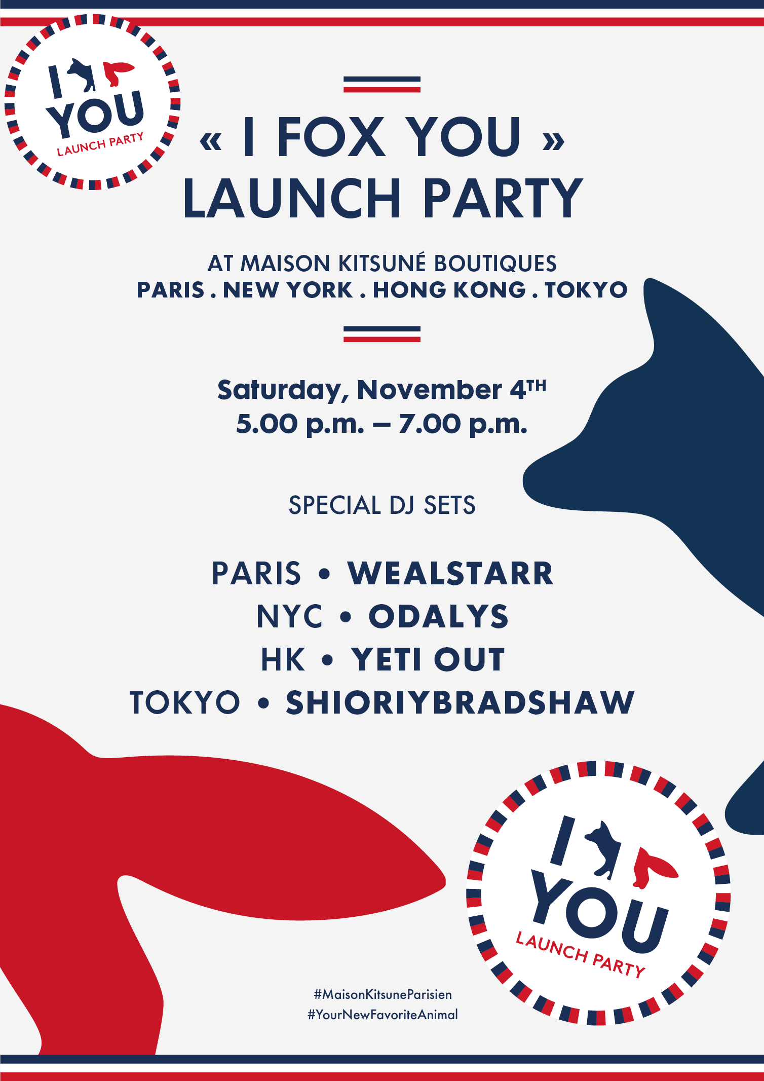 “I FOX YOU” LAUNCH PARTY @ MAISON KITSUNÉ BOUTIQUES | Maison Kitsuné